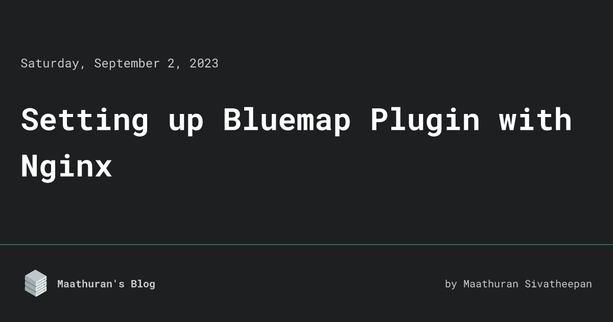 Setting up Bluemap Plugin with Nginx • Maathuran's Blog