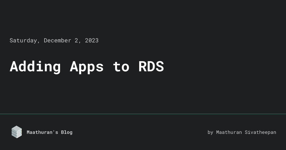 Adding Apps to RDS • Maathuran's Blog